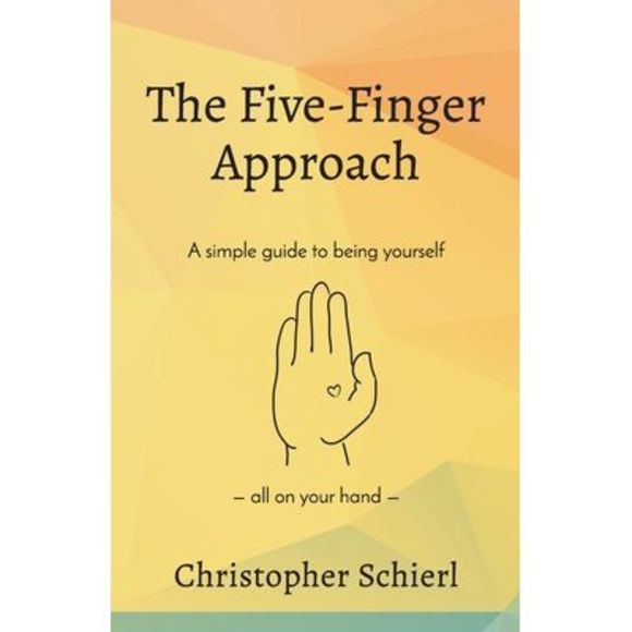Christopher Schierl | Other | The Fivefinger Approach A Simple Guide To ...